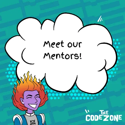 Meet our Mentors - The Code Zone
